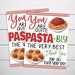 Pasta Sign, Appreciation Printable, You Are Pasta-bly the Very Best ...