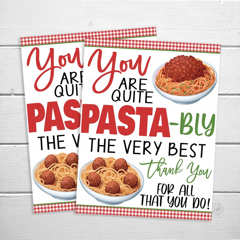 Pasta Sign, Appreciation Printable, You Are Pasta-bly the Very Best ...