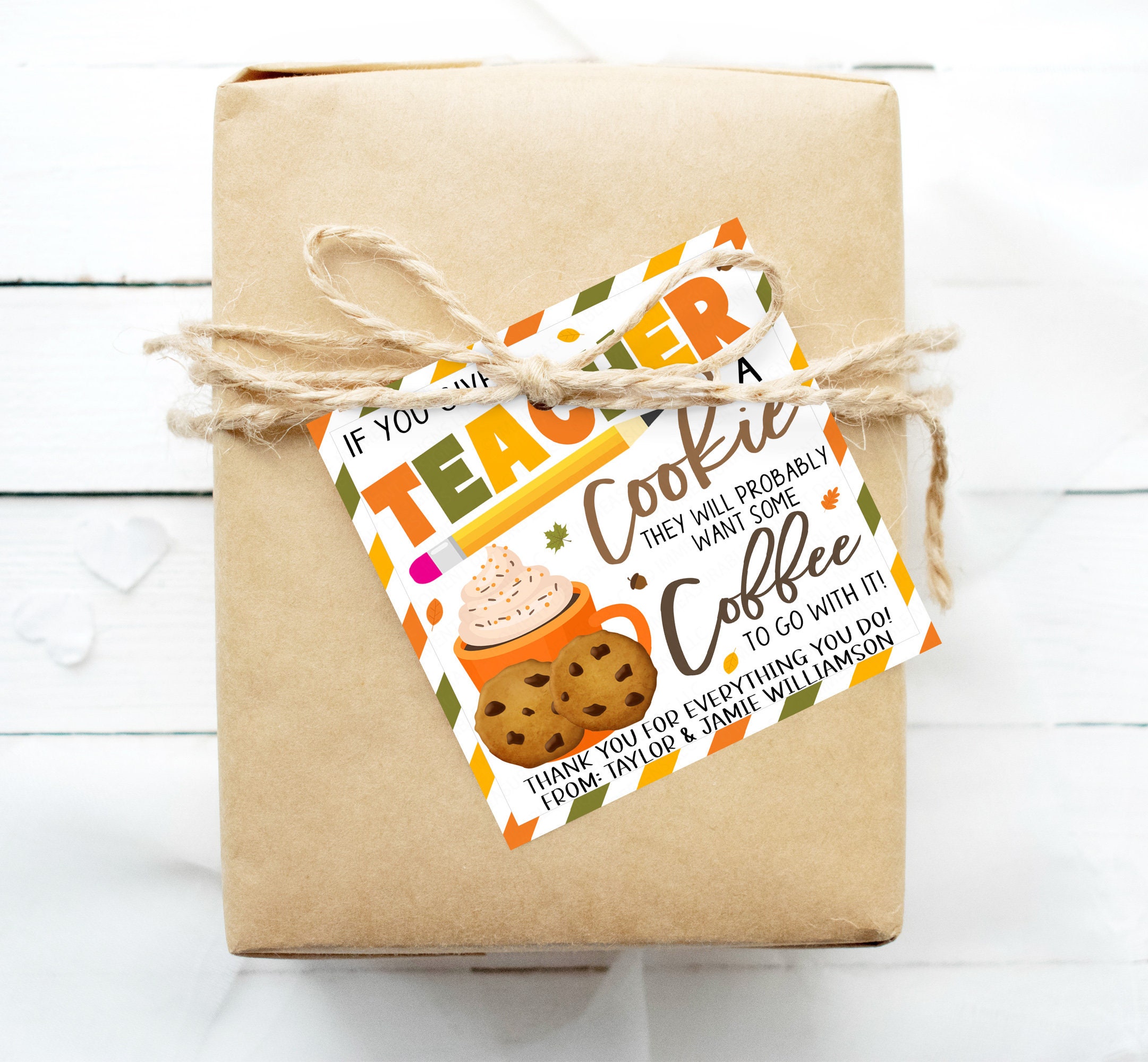 Fall Teacher Appreciation Gift Tag, If You Give A Teacher Cookie Coffee ...