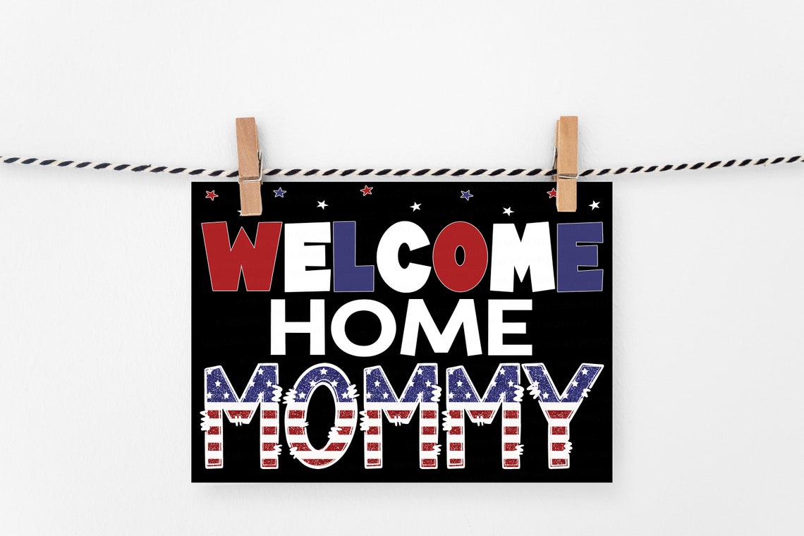 Deployment Welcome Home Mommy Poster Military Homecoming Sign - Etsy