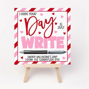 Valentine Pen Gift Tags, Hope Your Day is Just Write, Valentine's Day ...