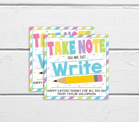 Easter Pencil Gift Tags, Take Note You Are Just Write Gift Tag, Kids ...