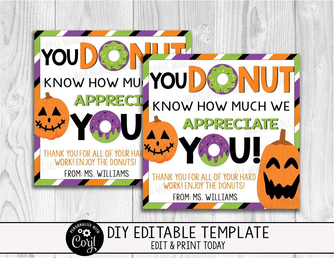 EDITABLE "you Donut Know" Halloween Gift Tag, Appreciation Favor Tag ...