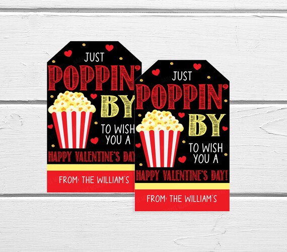 Valentine Popcorn Gift Tags, Editable Popcorn Label, Just Poppin' By ...