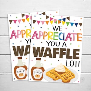 Waffle Sign, Appreciation Printable, We Appreciate You A Waffle Lot ...