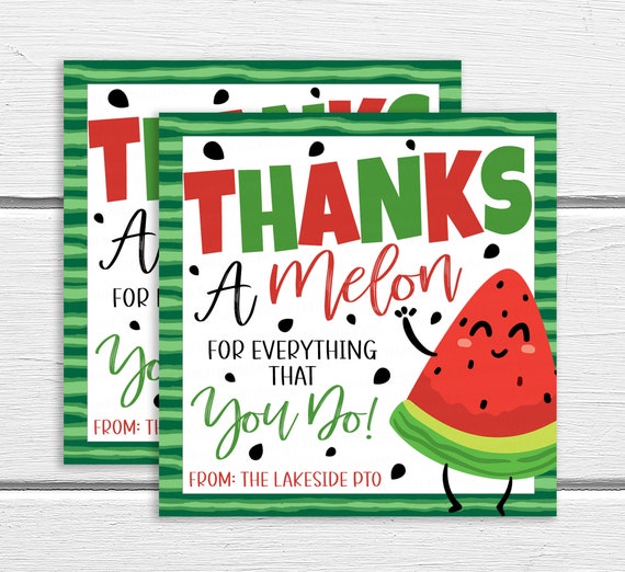 Watermelon Appreciation Gift Tags, Thanks A Melon, Teacher Staff School ...