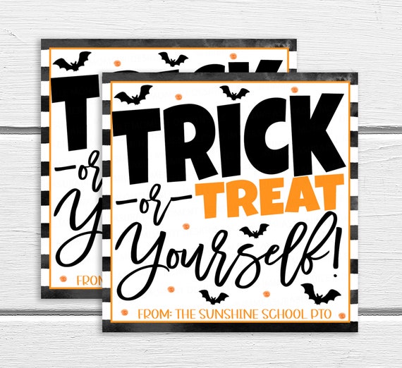 Halloween Appreciation Gift Tag, Trick Or Treat Yourself, Candy Favor ...
