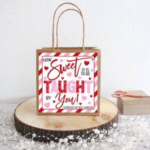 Valentine's Day Teacher Gift Tag, How Sweet It is to Be Taught by You ...