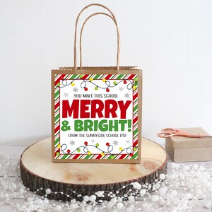 Christmas School Gift Tags, You Make This School Merry & Bright ...