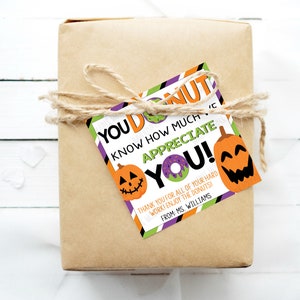EDITABLE "you Donut Know" Halloween Gift Tag, Appreciation Favor Tag ...
