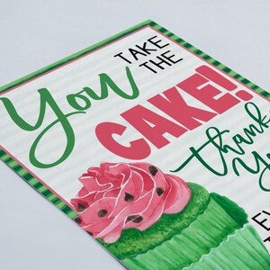 Watermelon Cupcake Appreciation Sign, You Take the Cake, School PTO PTA ...