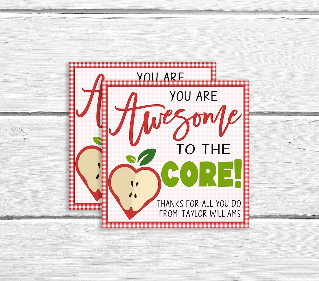 Teacher Apple Gift Tags, You Are Awesome to the Core, Teacher ...