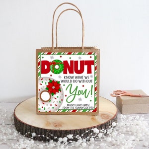 Christmas Donut Gift Tag, Donut Know What We Would Do Without You ...