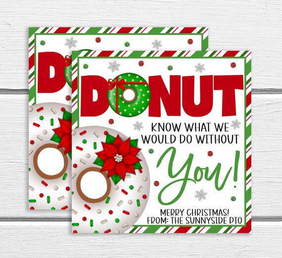 Christmas Donut Gift Tag, Donut Know What We Would Do Without You ...