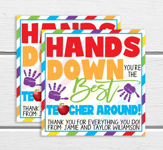 Teacher Appreciation Soap Gift Tag, Hands Down Best Teacher, Editable ...