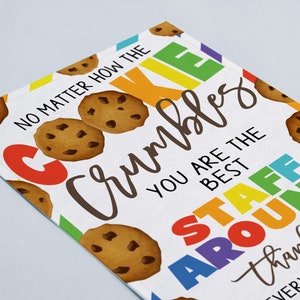 Cookie Sign, Appreciation Printable, No Matter How the Cookie Crumbles ...