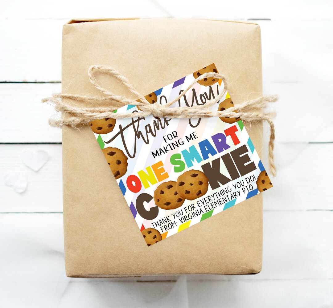 Cookie Thank You Gift Tags, Thank You for Making Me One Smart Cookie ...