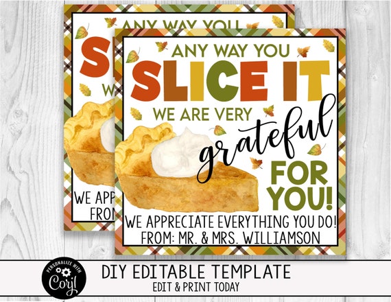 Any Way You Slice It Gift Tag, EDITABLE Grateful Gift Tag, Fall/Autumn ...