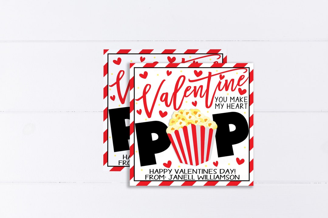 Valentine Popcorn Gift Tags, Editable Popcorn Gift Tag, You Make My ...