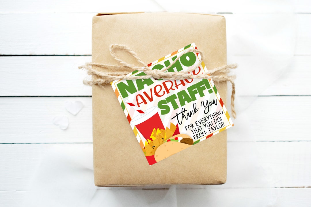 Nacho Average Staff Appreciation Gift Tags, Thank You Mexican Fiesta ...