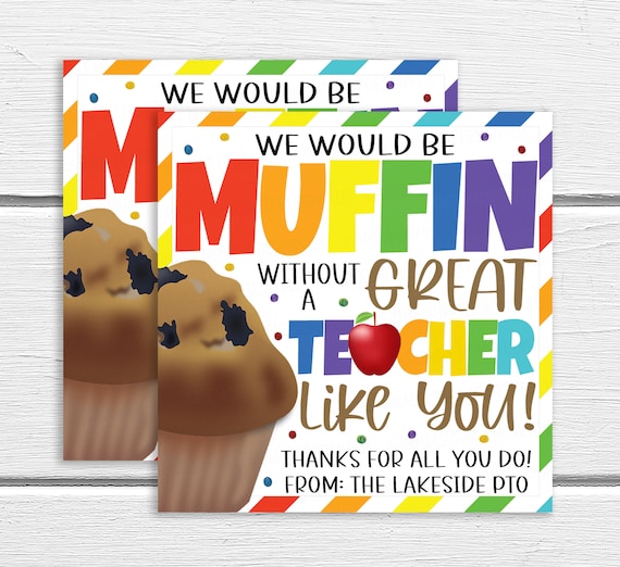 Teacher Appreciation Muffin Gift Tag, Back To School, Last Day, Thank ...