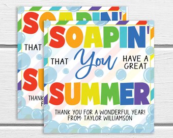 Appreciation Soap Gift Tag, Soapin' You Have A Great Summer, End of ...