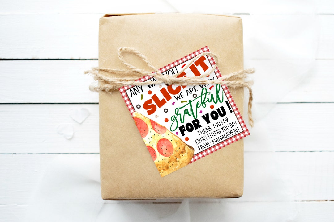 EDITABLE Pizza Appreciation Gift Tag, Employee Teacher Nurse Office ...