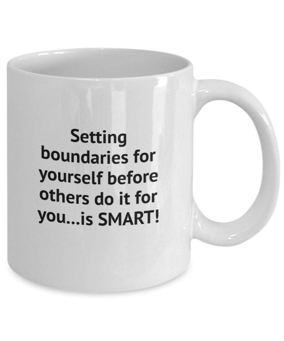 Inspiring Coffee Mug, Setting Boundaries Coffee Cup, SMART Tea Cup - Etsy