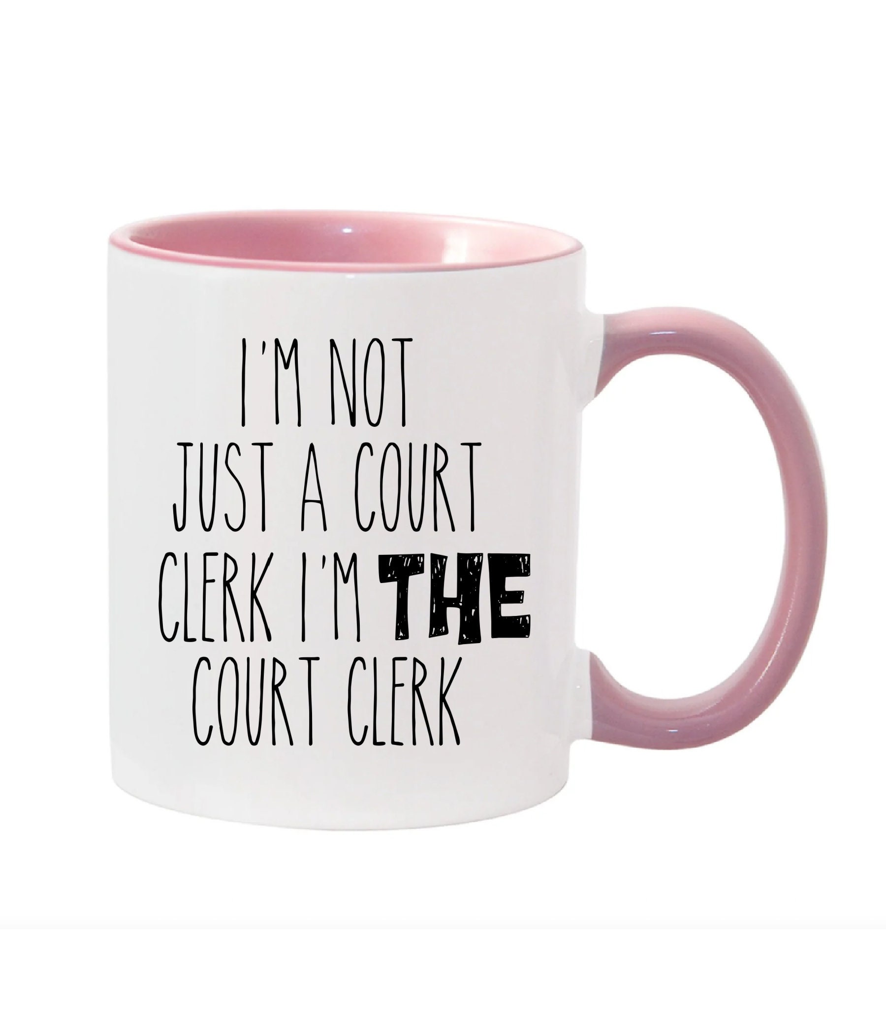 Hilarious Court Clerk Mug Funny Court Clerk Gift I'm the - Etsy