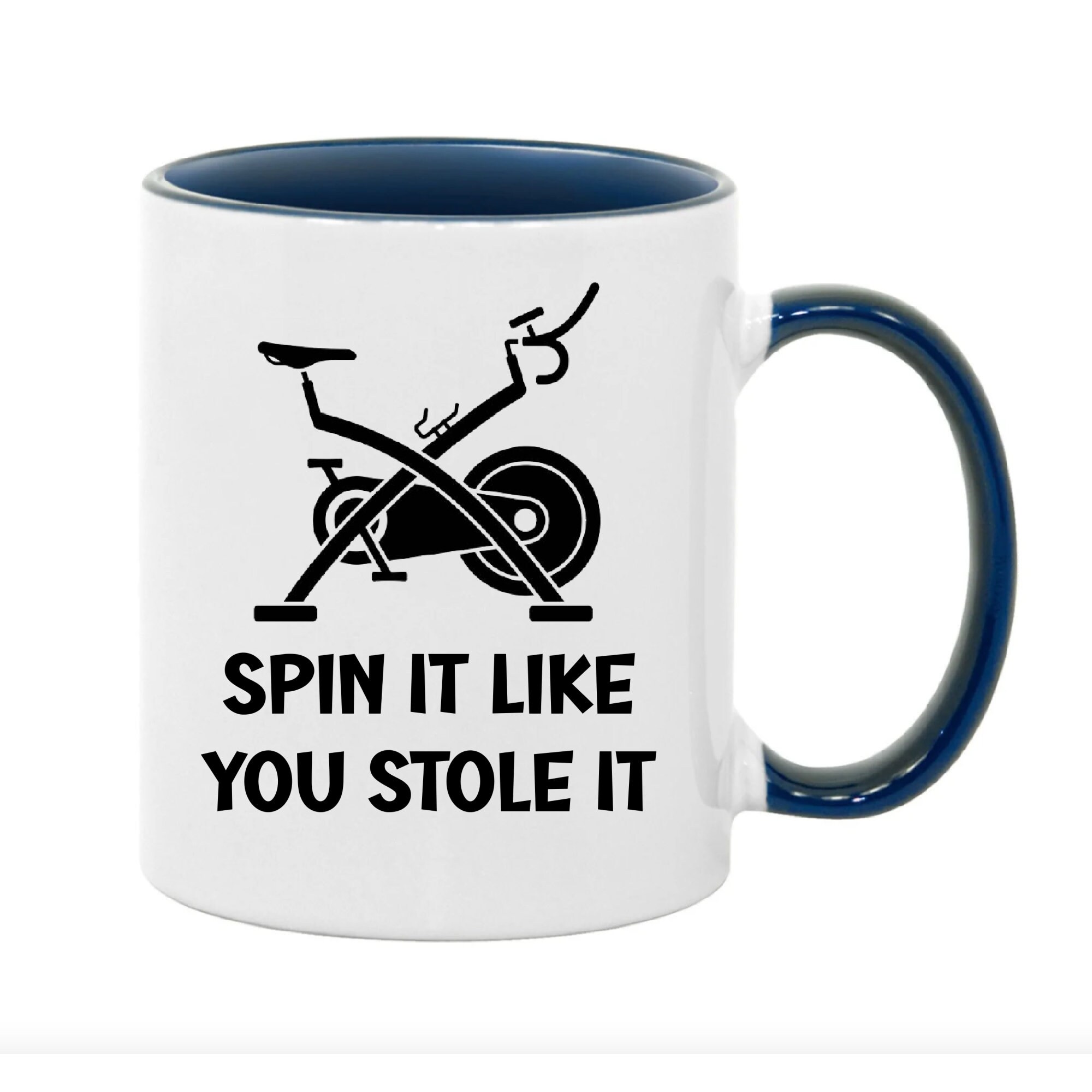Snarky Spin Class Mug, Spin It Like You Stole It, Humorous Cycling ...