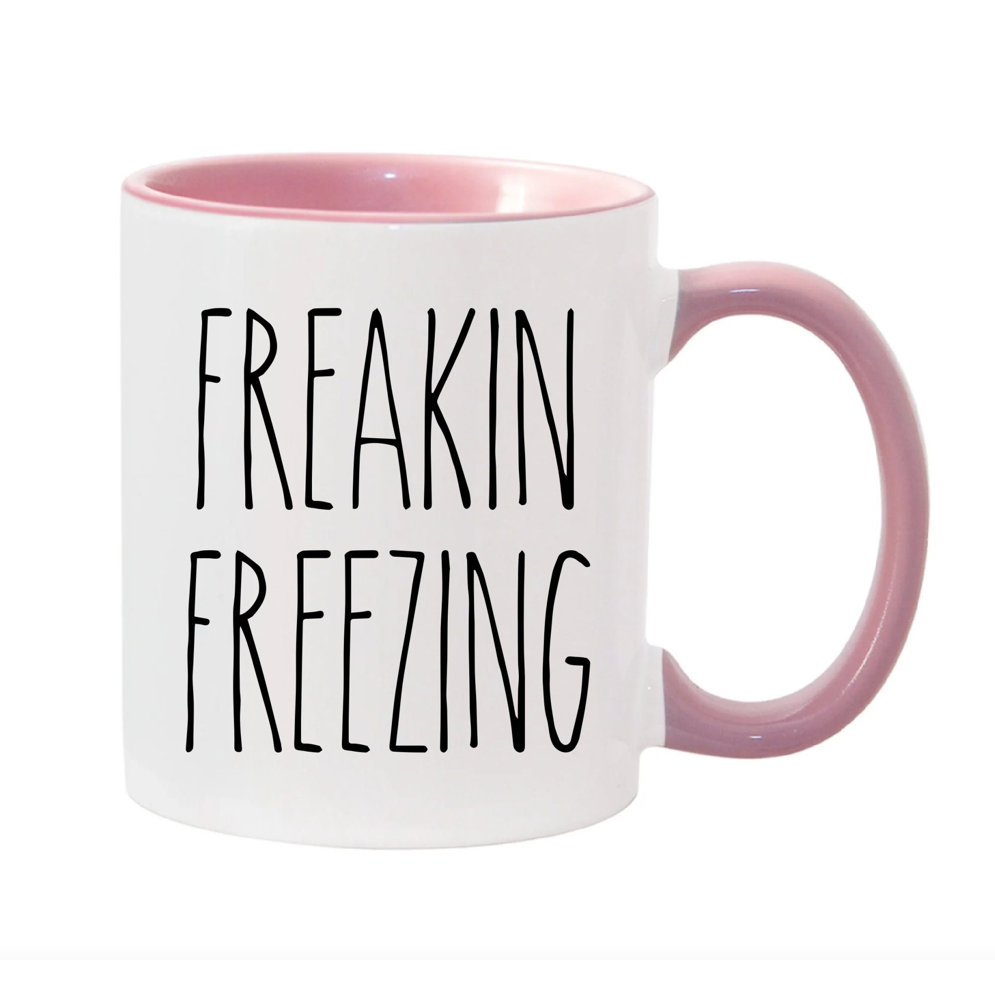 Freakin Freezing Mug: Humorous Gift for Cold Coworker - Etsy