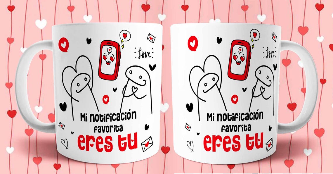 Flork Mug- Mi Notificacion Favorita Eres Tu Taza- Taza De Amor - Etsy ...