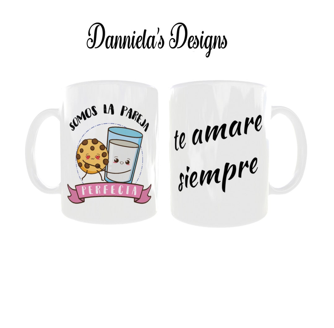 Taza De Amor- Hacemos La Pareja Perfecta- Taza Te Amare Siempre - Etsy