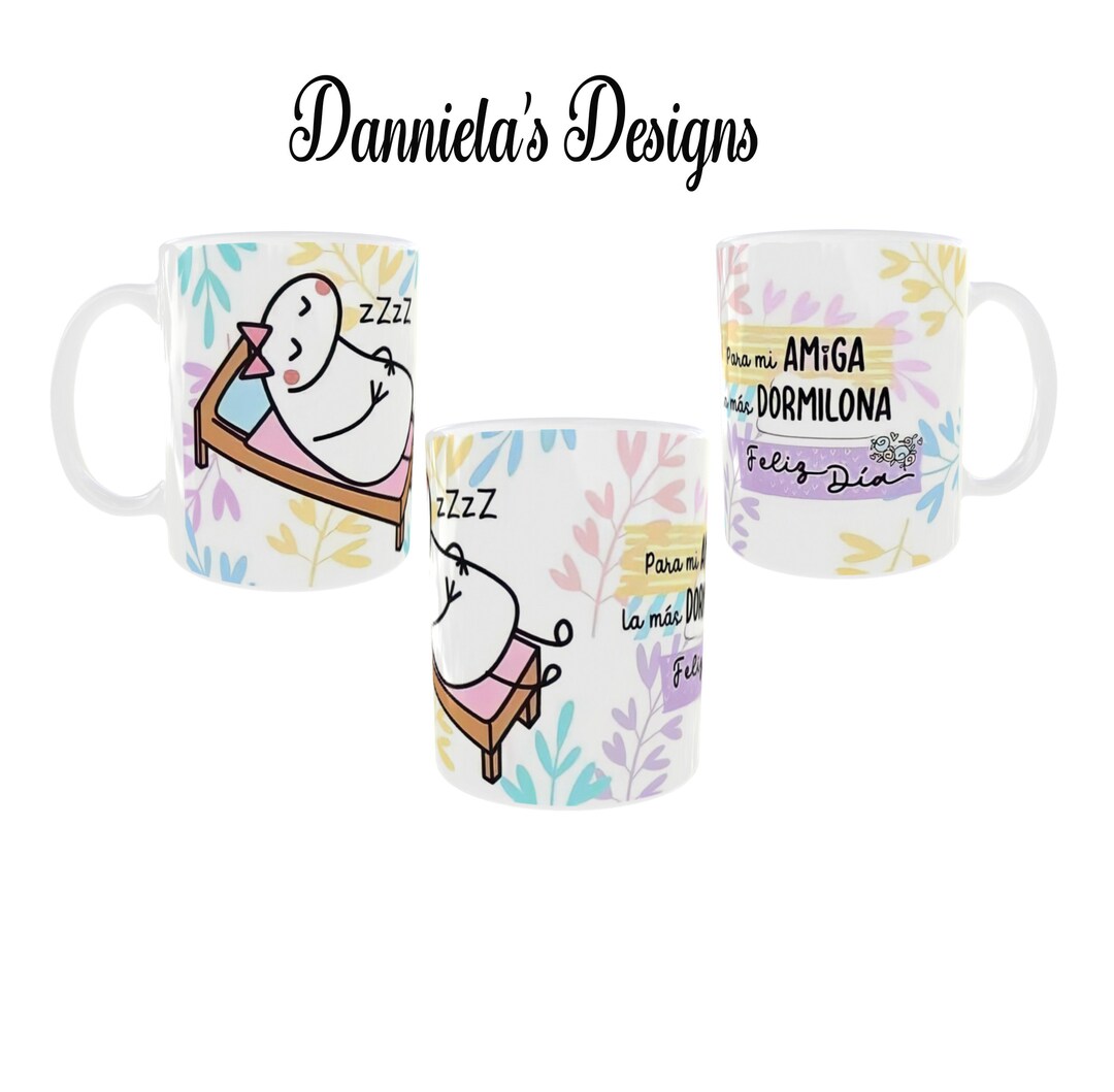 Flork Mug- Feliz Dia Amiga- Para Mi Amiga La Mas Dormilona - Etsy