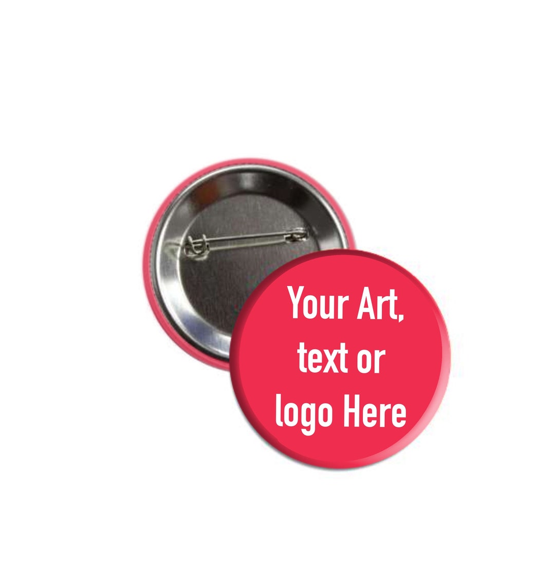 Custom Button Badges, 38mm Bands, Logos Artwork Personalised - Etsy