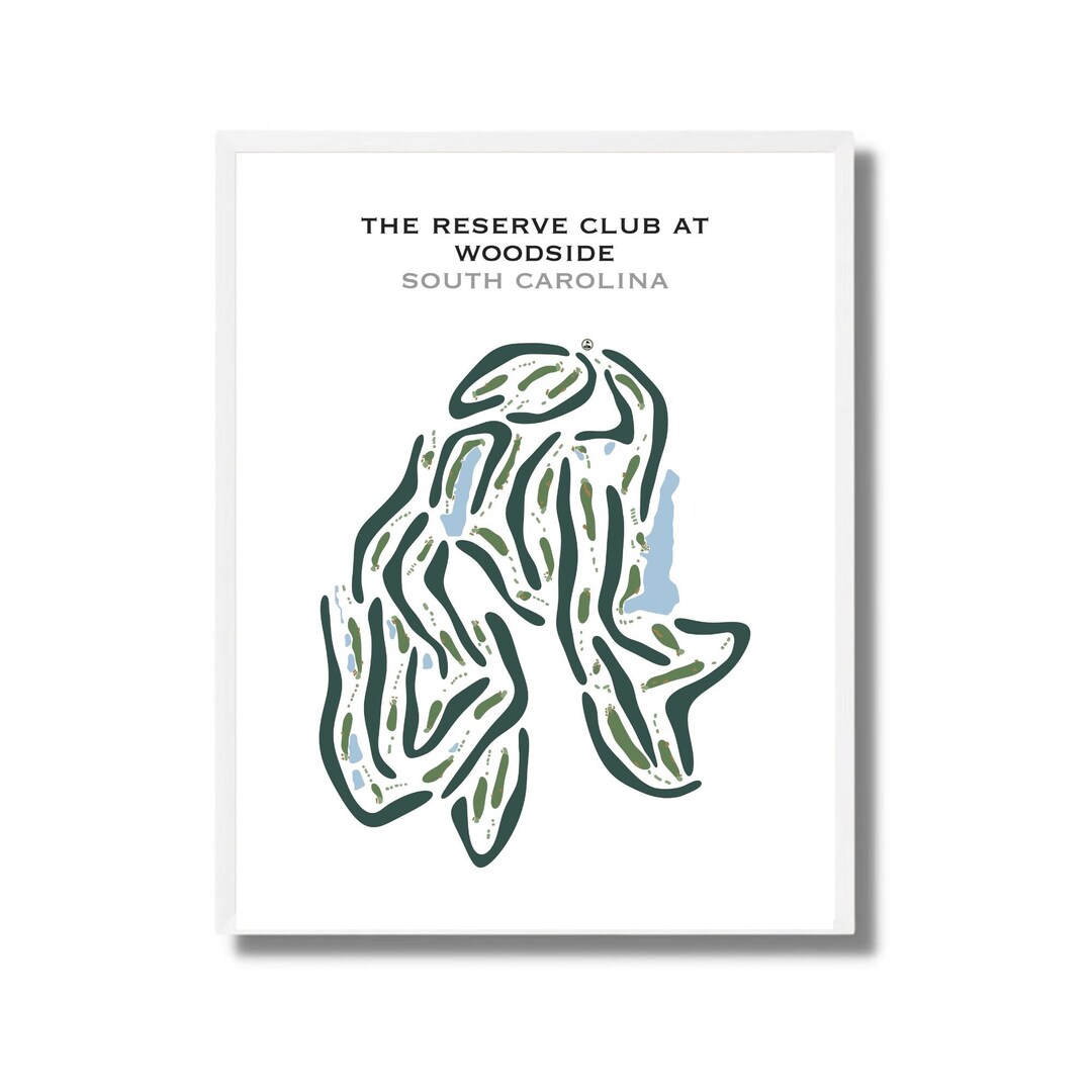 The Reserve Club at Woodside, SC | Golf Course Map, Decor, Golfer Gift ...