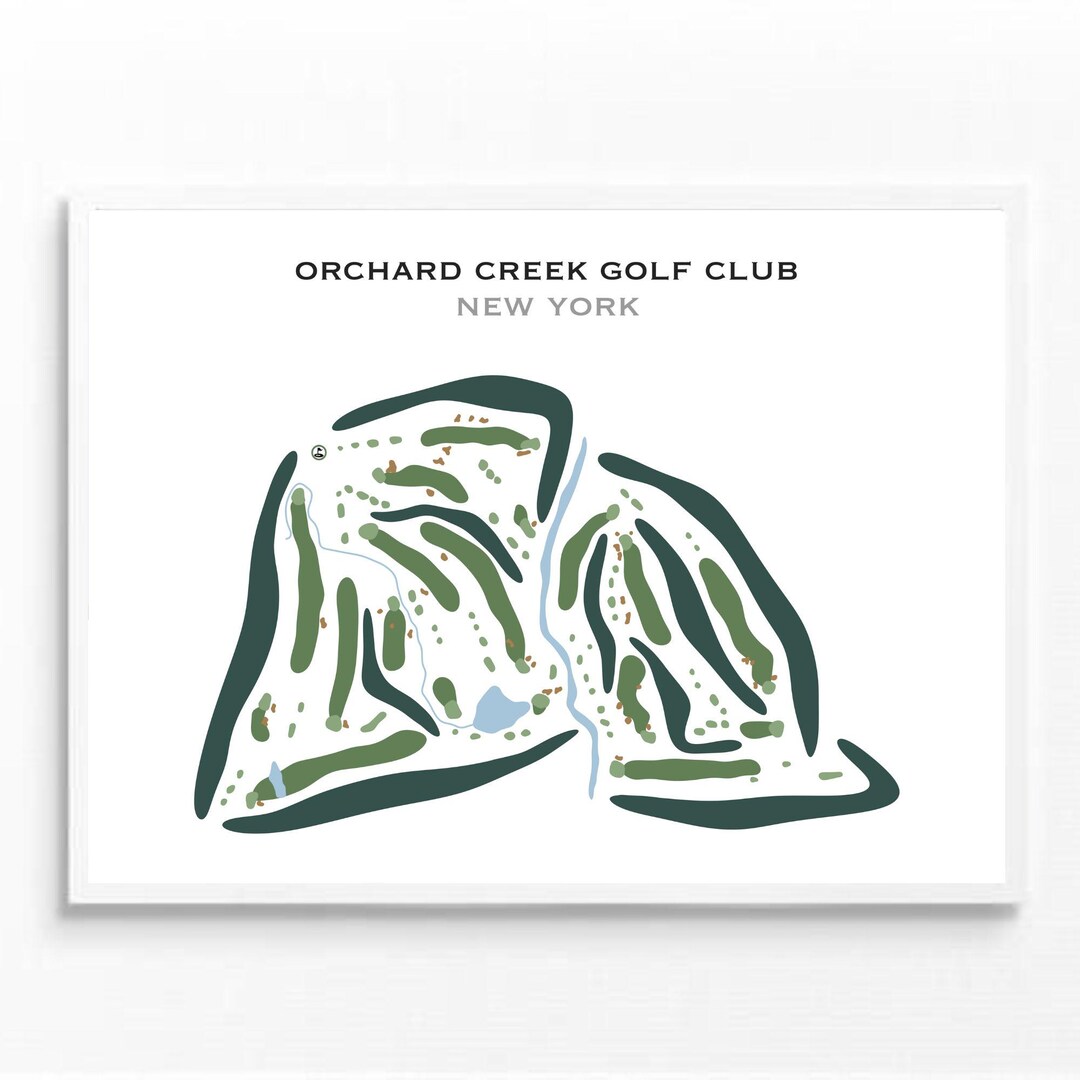 Orchard Creek Golf Club, NY | Golf Course Map, Golf Map, Golfer Gift ...