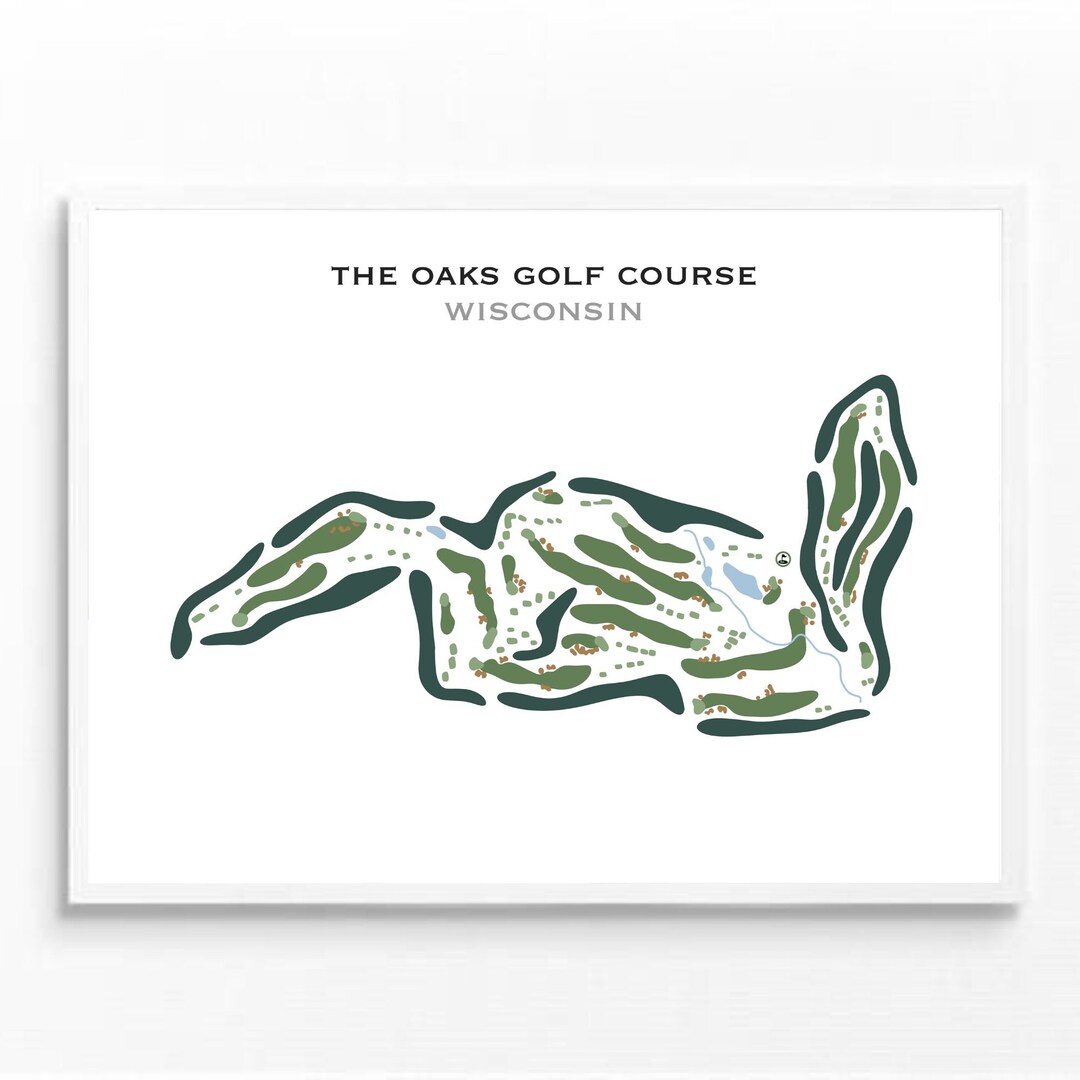The Oaks Golf Course, WI Golf Course Map, Home Decor, Golfer Gift for ...