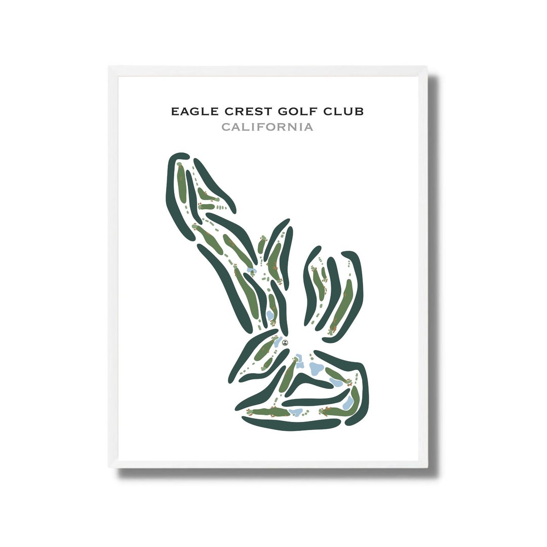 Eagle Crest Golf Club, CA | Golf Course Map, Golf Map, Golfer Gift for ...