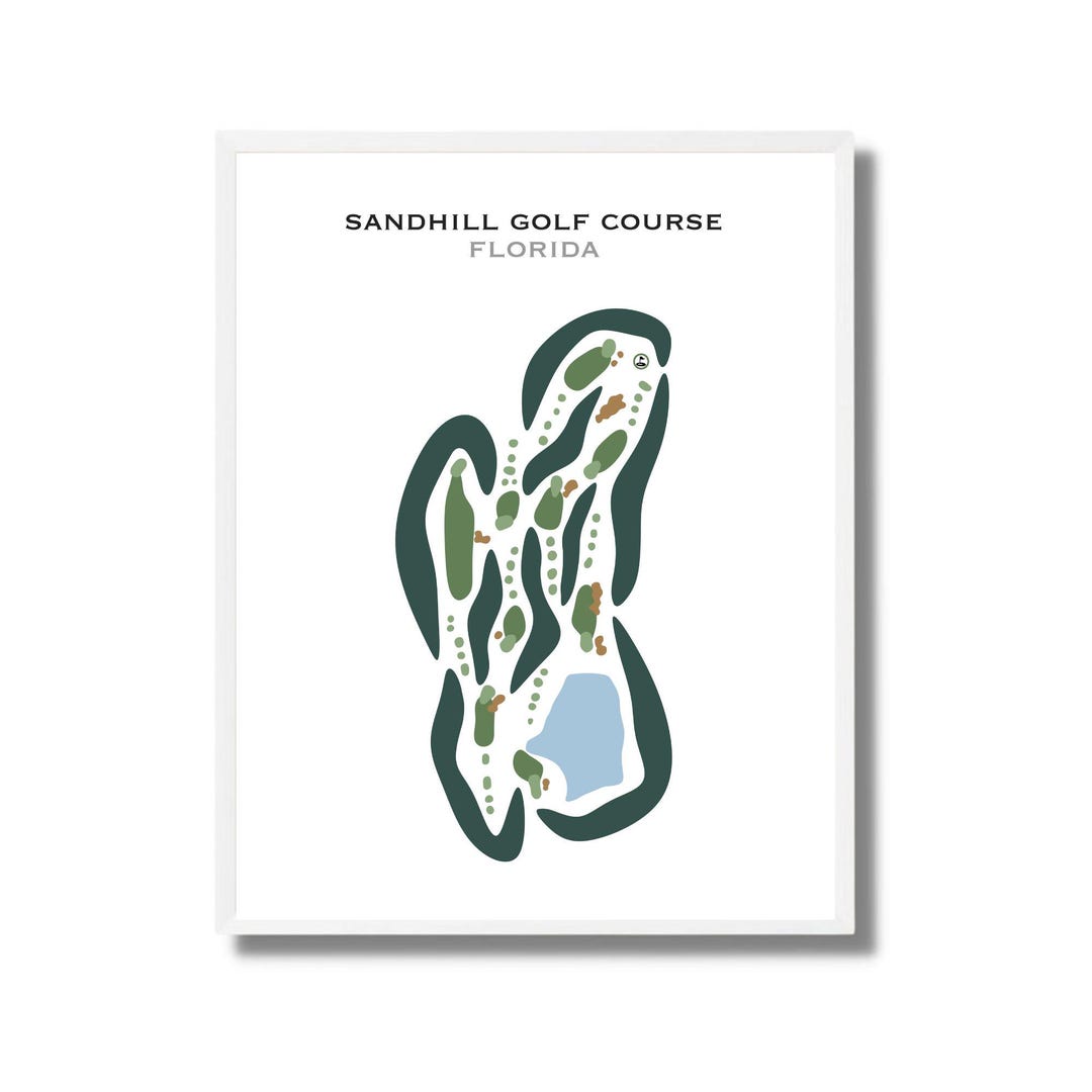 Sandhill Golf Course, Florida | Golf Course Map, Golf Map, Golfer Gift ...