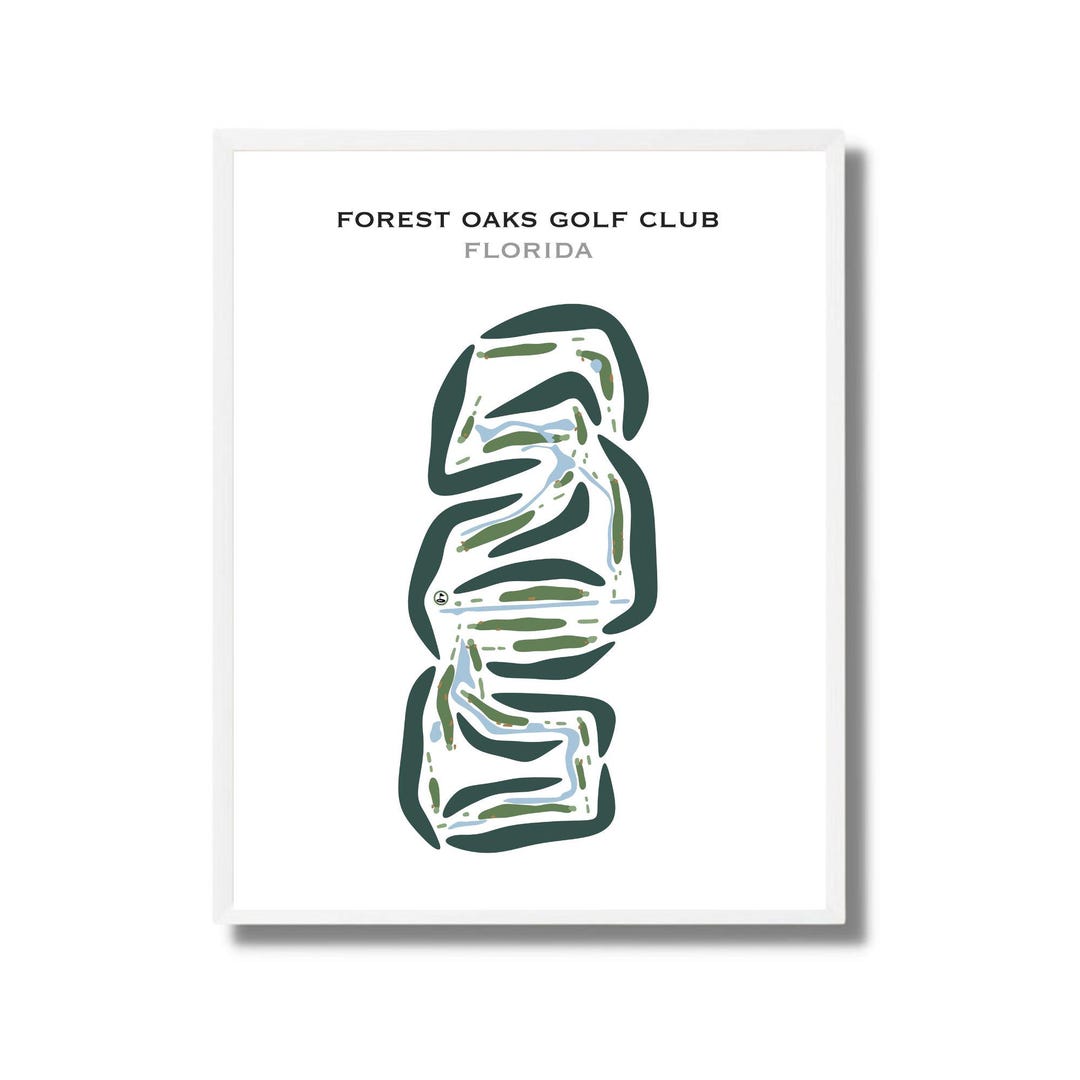 Forest Oaks Golf Club, Florida | Golf Course Map, Golf Map, Golfer Gift ...
