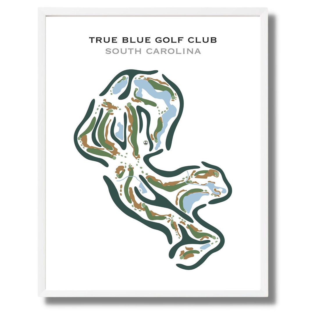 True Blue Golf Club SC Golf Course Map Home Decor Golfer - Etsy