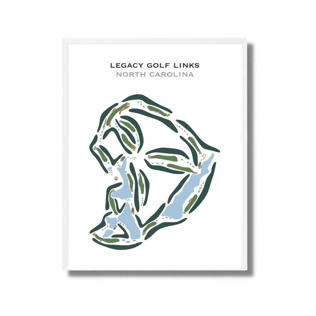 Legacy Golf Links, NC | Golf Course Map, Golf Map, Golfer Gift for Him ...