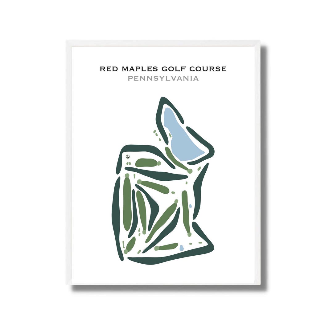 Red Maples Golf Course, PA | Golf Course Map, Golf Map, Golfer Gift for ...