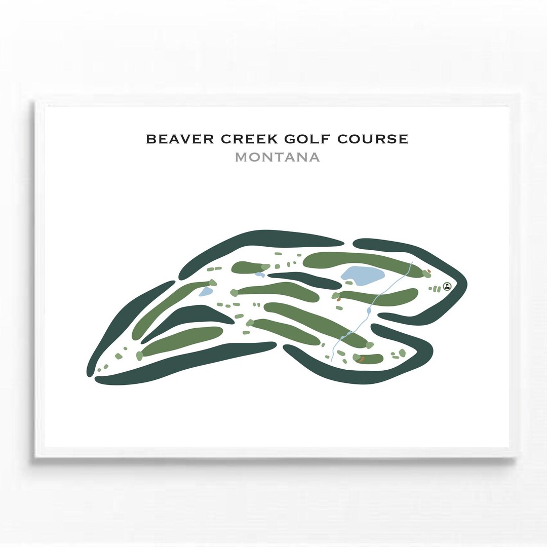 Beaver Creek Golf Course, MT | Golf Course Map, Golf Map, Golfer Gift ...