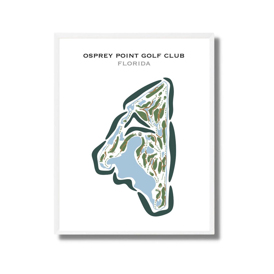 Osprey Point Golf Club, FL | Golf Course Map, Golf Map, Golfer Gift for ...