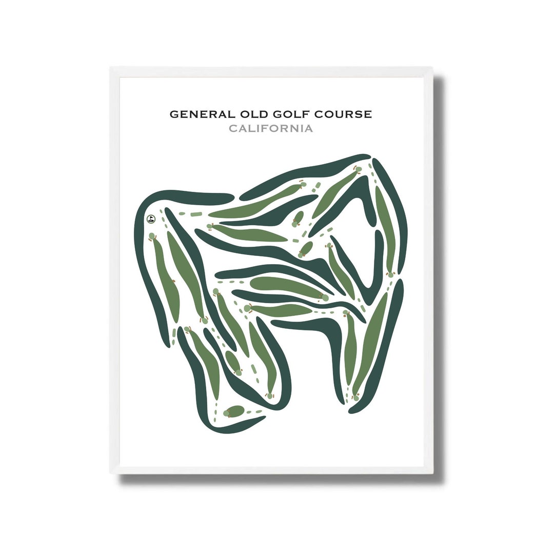 General Old Golf Course, CA | Golf Course Map, Golf Map, Golfer Gift ...