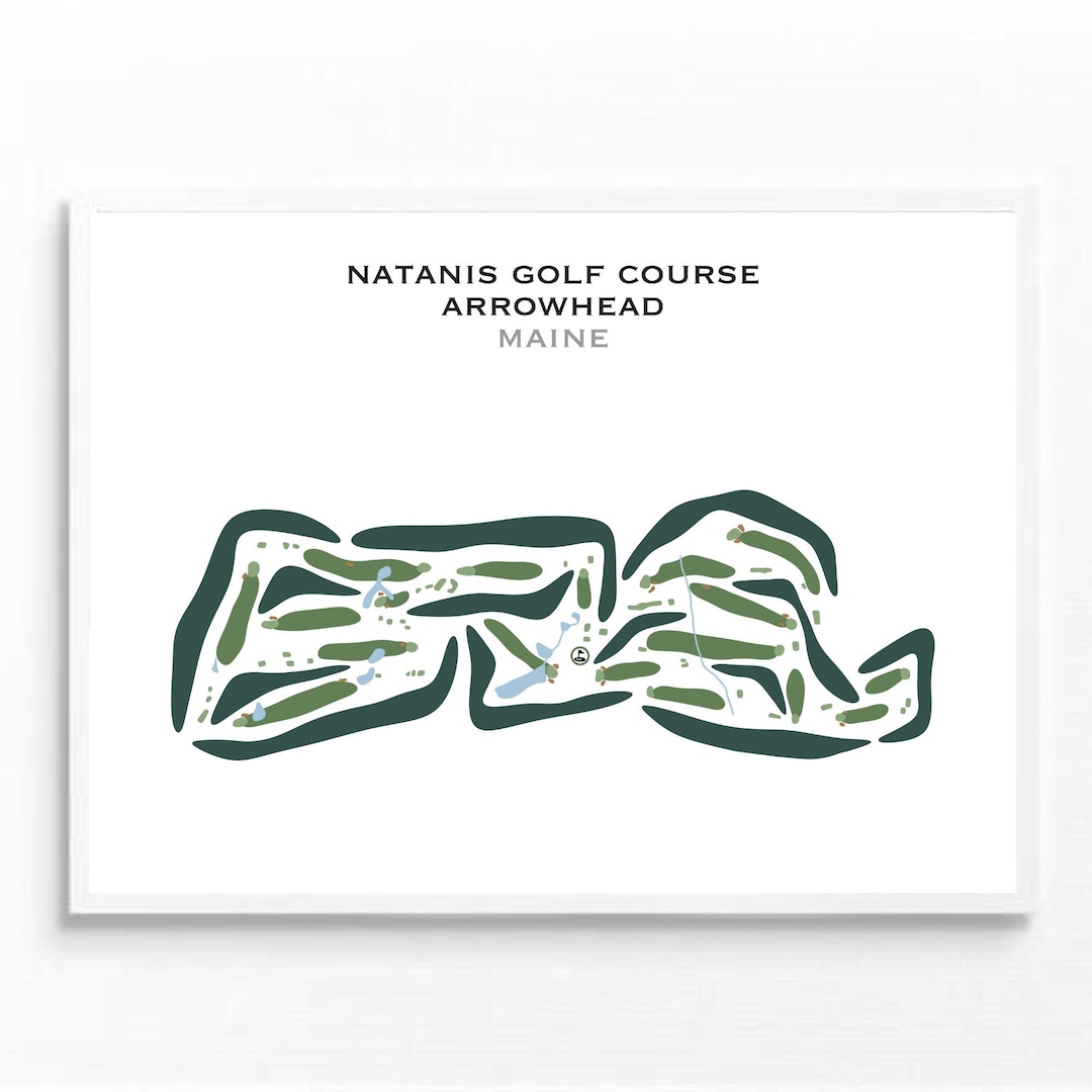 Natanis Golf Course, ME | Golf Course Map, Golf Map, Golfer Gift for ...