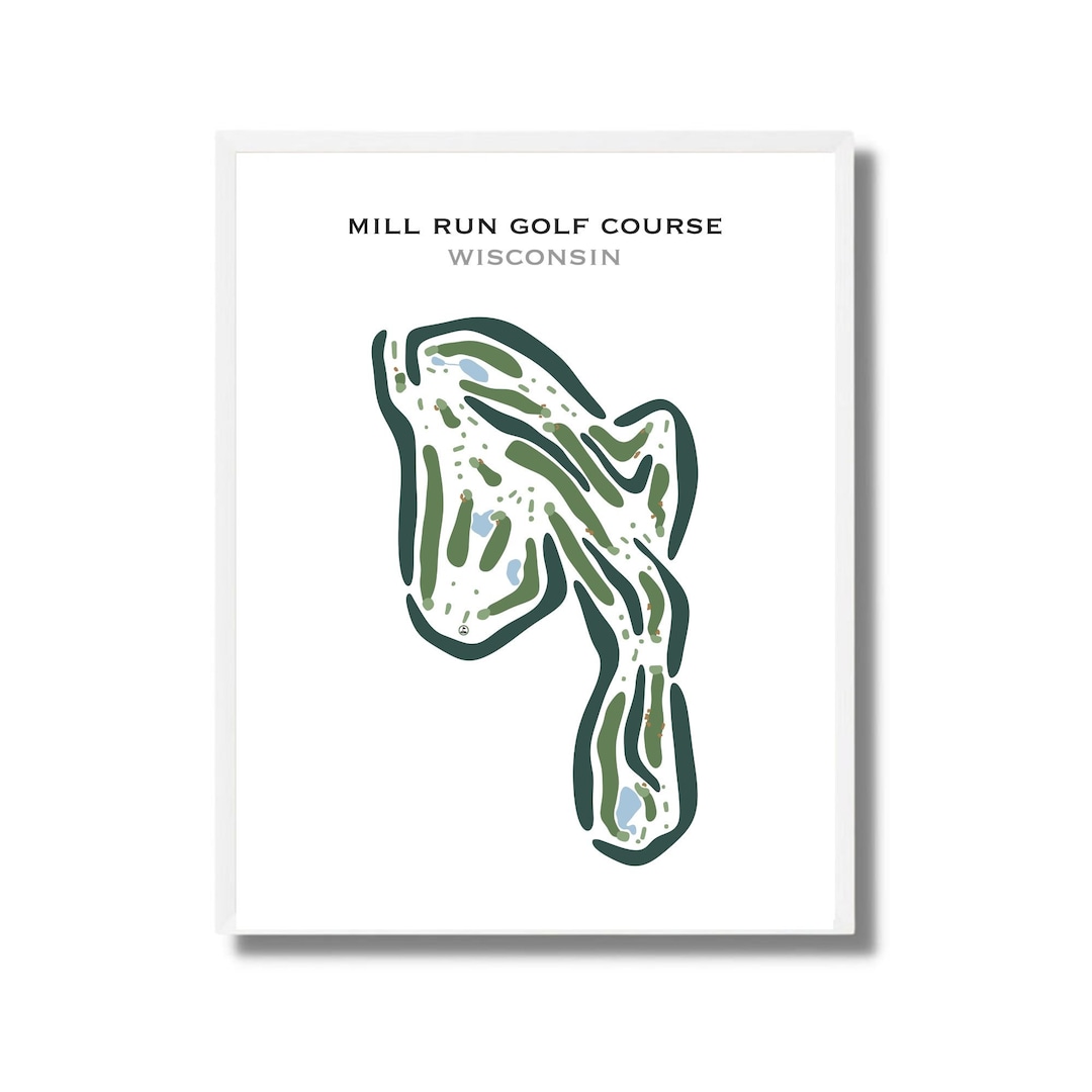 Mill Run Golf Course, WI | Golf Course Map, Golf Map, Golfer Gift for ...