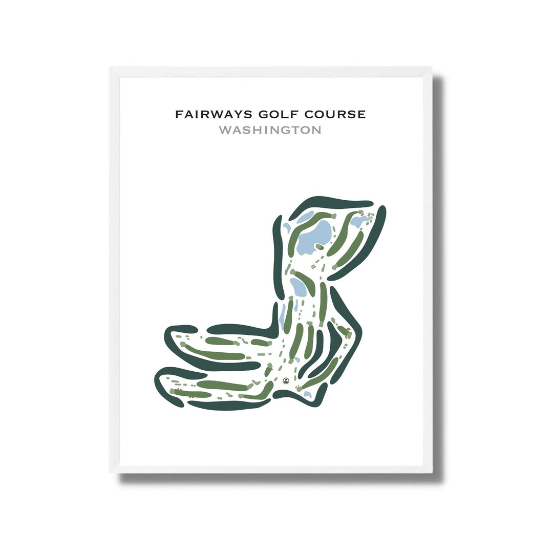 Fairways Golf Course, WA | Golf Course Map, Golf Map, Golfer Gift for ...